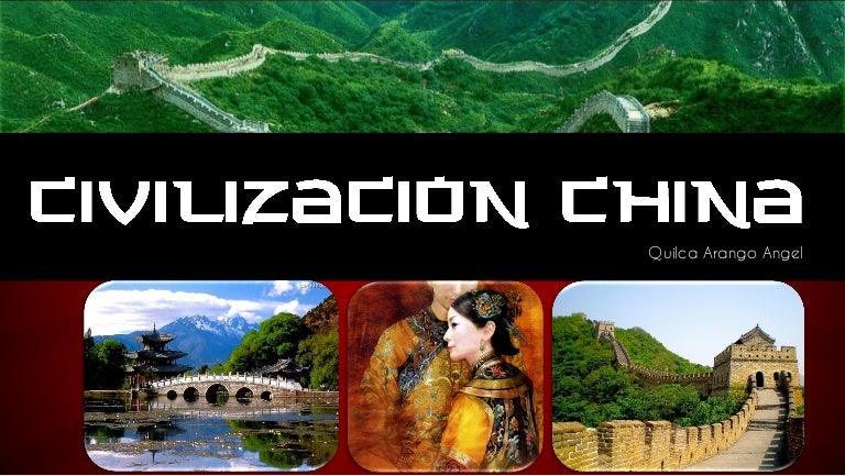 Historia: Civilizacion China