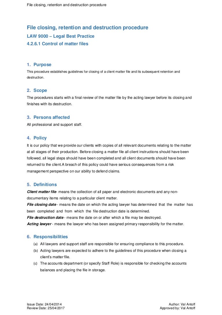 File closing, retention and destruction procedure for law firms