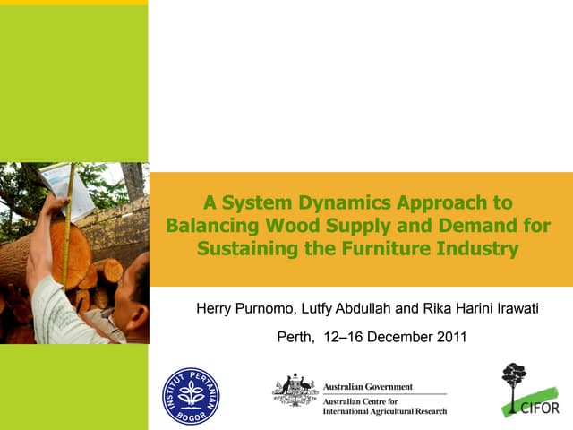 A system dynamics approach to balancing wood supply and demand for sustaining the future ...
