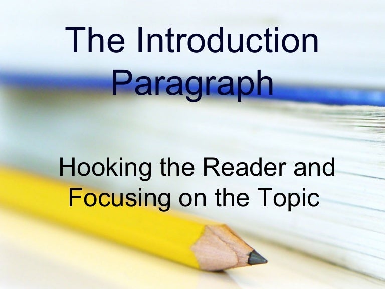 8. Introductory Paragraph | WRITING A PERSUASIVE ESSAY