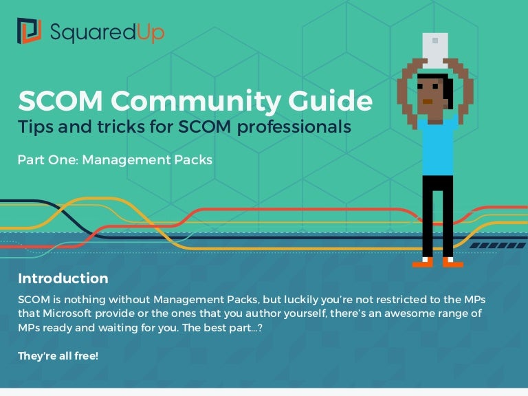 Scom Community Guide Part One Management Packs