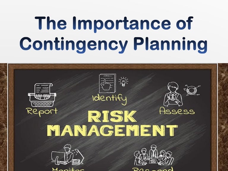 The Importance Of Contingency Planning the-importance-of-contingency-planning