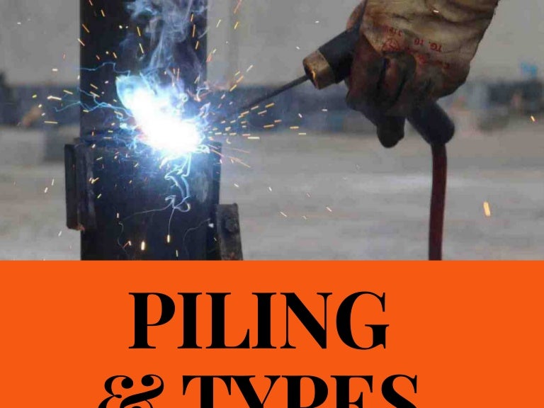 Types Of Piling