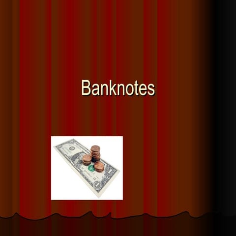 Banknotes | PPT | Currencies | Economy