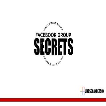 How to build Facebook Group Secrets.pptx