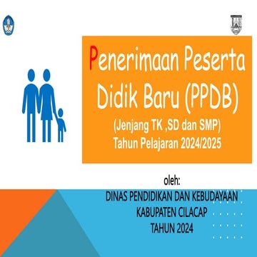 0. PPT Juknis PPDB TK-SD -SMP 2024-2025 Cilacap.pptx