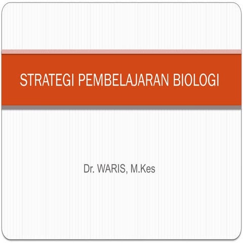 0.PENDAHULUAN.pptx strategi pembelajaran biologi | PPTX