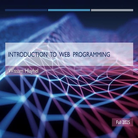 Introduction to Web Programming, HTTP, Development | PDF