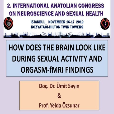 Neuroscience of Female Orgasm-fMRI findings | PPTX