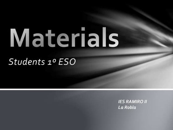 Materials and their properties presentation | PPTX