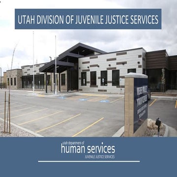 Utah Division of Juvenile and Justice Services | PDF