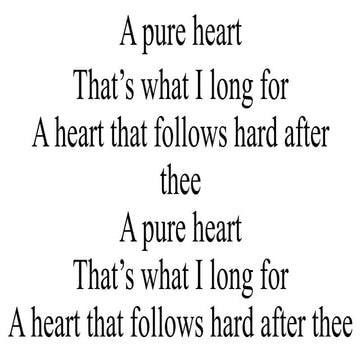 A pure heart.pptx | Christianity | Religion & Spirituality