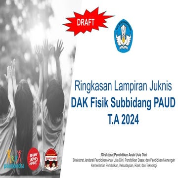 001. Ringkasan Lampiran Juknis DAK 2024_PAUD.pptx