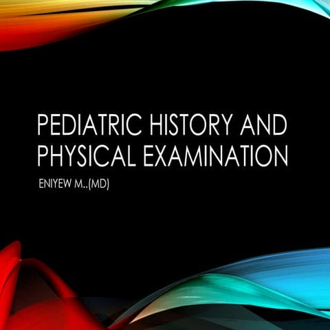 Examination in paediatric medicine | PPT