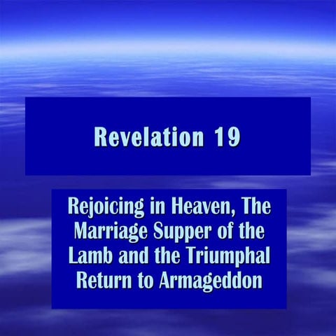Revelation Ch. 19 And 20a | PPT