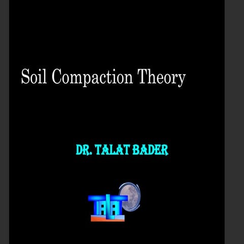 Soil Compaction theory geotechnical Engg | PPT