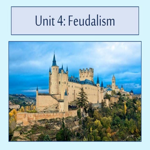 Unit 4: Feudalism | PPT