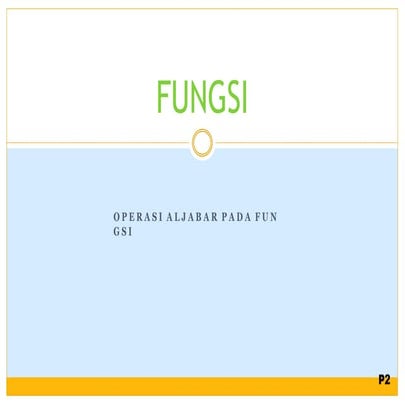 002. MATEMATIKA - XI - FASE F - Operasi aljabar pada Fungsi.pptx