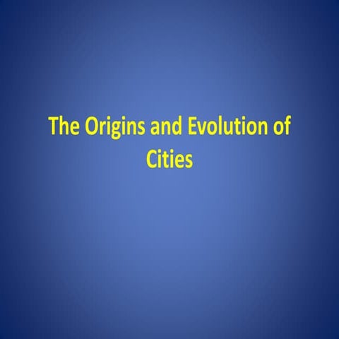 002. Evolution of cities PPT in a pdf.pdf