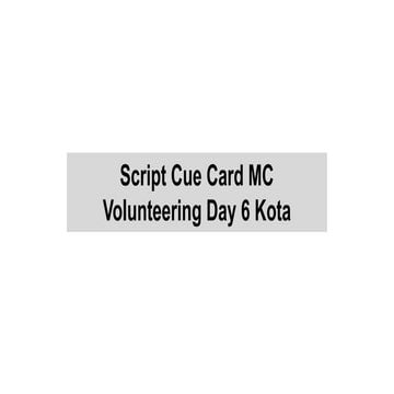 Script_Cue_Card_MC_Volunteering_Day_Edited.pptx