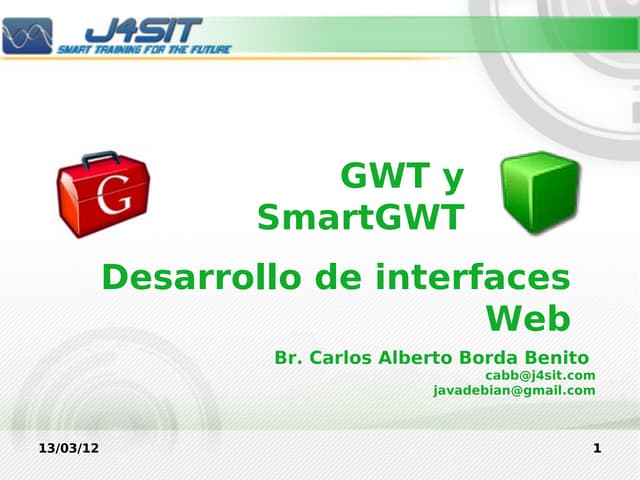 Gwt Y Smartgwt Introducción Ppt