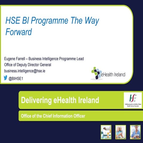 HSE BI Programme - The way forward | PDF | IT and Internet Support ...