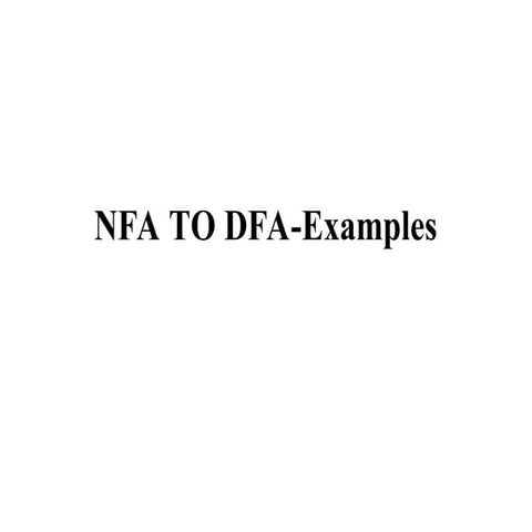 An NFA can have zero, one or more than one move from a given state on a ...