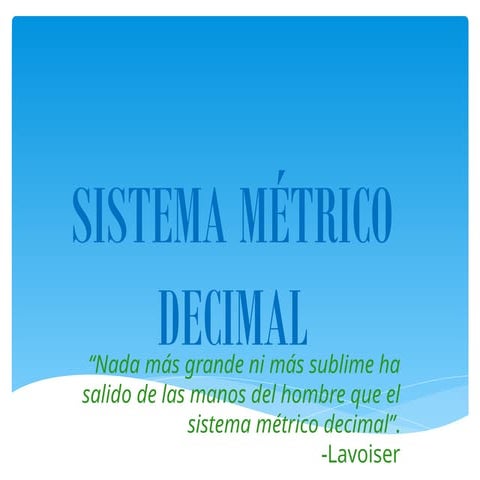 003 SISTEMA METRICO DECIMAL2.pptx UNIDADES DE MEDIDA | PPTX