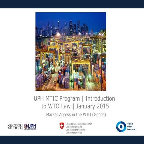 An Introduction to WTO Rules on Market Access | PPT | Commodities | Economy