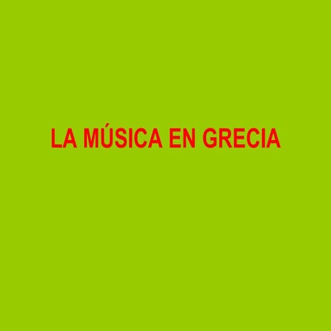 Musica en Grecia | PPT