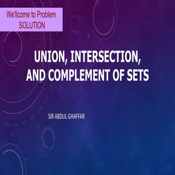 Union, Intersection, and Complement of sets.pptx