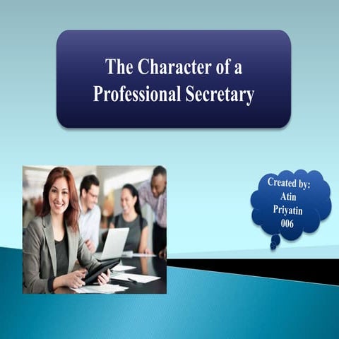 The Character of a Professional Secretary - Guru Mapel : Arma Setyo ...