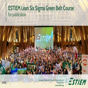 00 - Introduction to the Course - ESTIEM Lean Six Sigma Green Belt ...