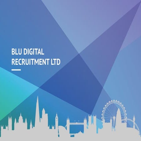 Blu Digital Recruitment | PPT