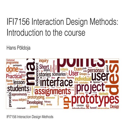 IFI7156 Interaction Design Methods: Introduction to the course | PDF