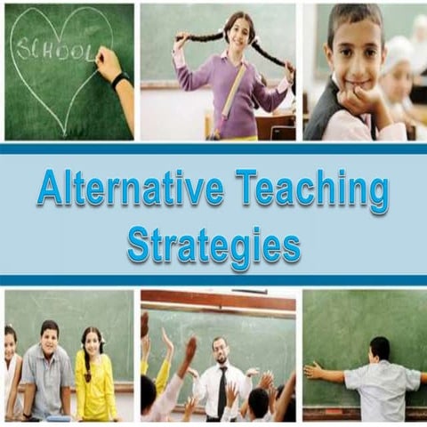 Alternative Strategies in Teaching | PPTX
