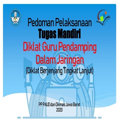 00_Paparan Pedoman Pelaksanaan Tugas Mandiri Dikjut (REV)2020.pptx