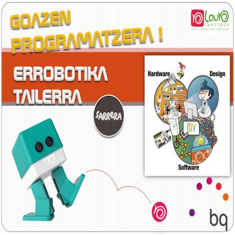 00 robotika eta programazioa aurkezpena sarrera_teknologia2dbh_lauro ikastola 2016 | PPT