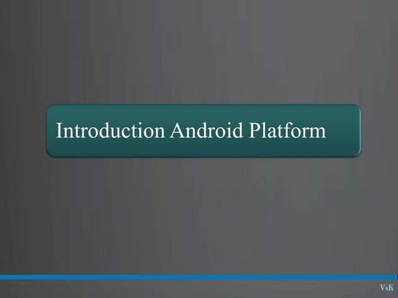 Introduction To Android Ppt 8192