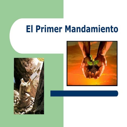 PRIMER MANDAMIENTO | PDF