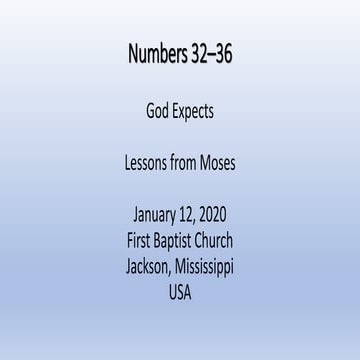 01-12-20, Numbers 32-36, Lessons From Moses | PPT