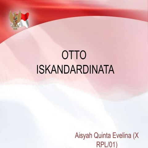 otto iskandardinata | PPTX