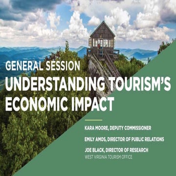 Understanding Tourism's Economic Impact in West Virginia | PPSX