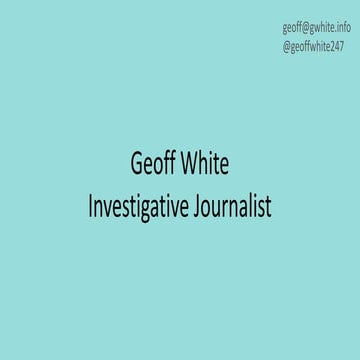 Weaponised Information - Geoff White | PPT