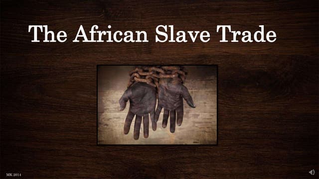 The Atlantic Slave Trade | PPTX