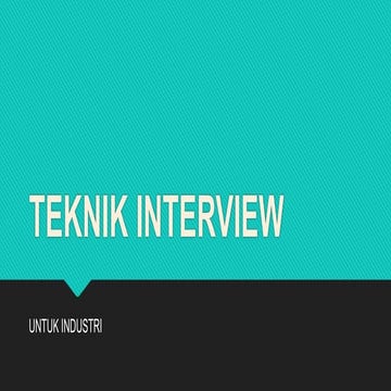 01. TEKNIK INTERVIEW.pptx
