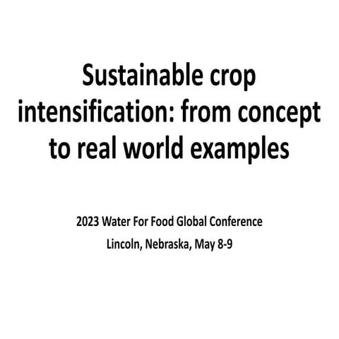 Sustainable crop intensification: from concept to real world examples ...