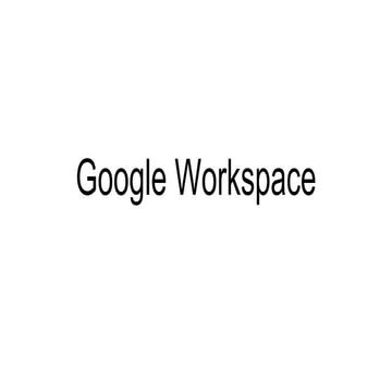 01. Google Workspace.pptx yang sangat menarik | PPTX
