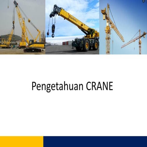 Pengetahuan dasar mengenai crane dan tools | PDF