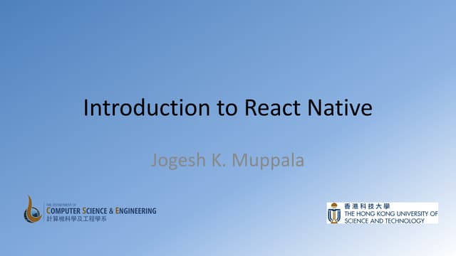 01.Introduction to React Native - Jogesh K. Muppala | PPT 01.Introduction to React Native - Jogesh K. Muppala | PPT